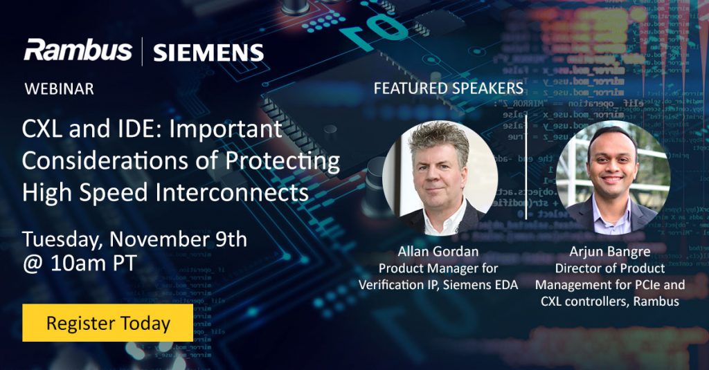 CXL and IDE: Important Considerations of Protecting High Speed ...